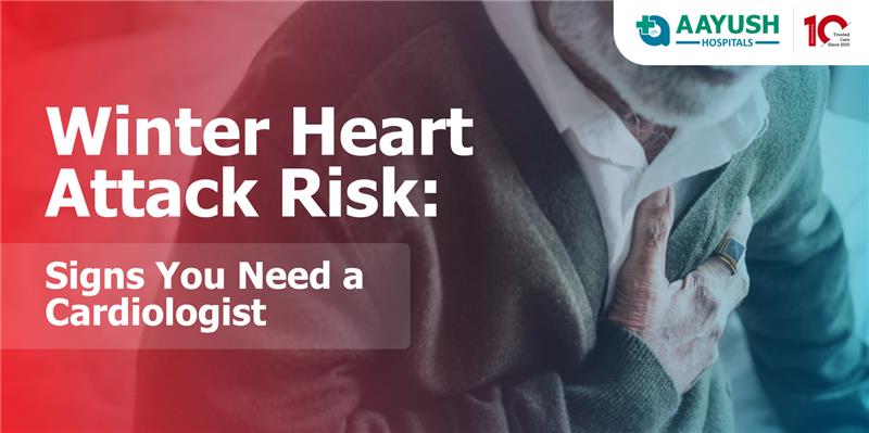 Winter Chest Pain & Breathlessness: Heart Attack Warning Signs | Aayush ...
